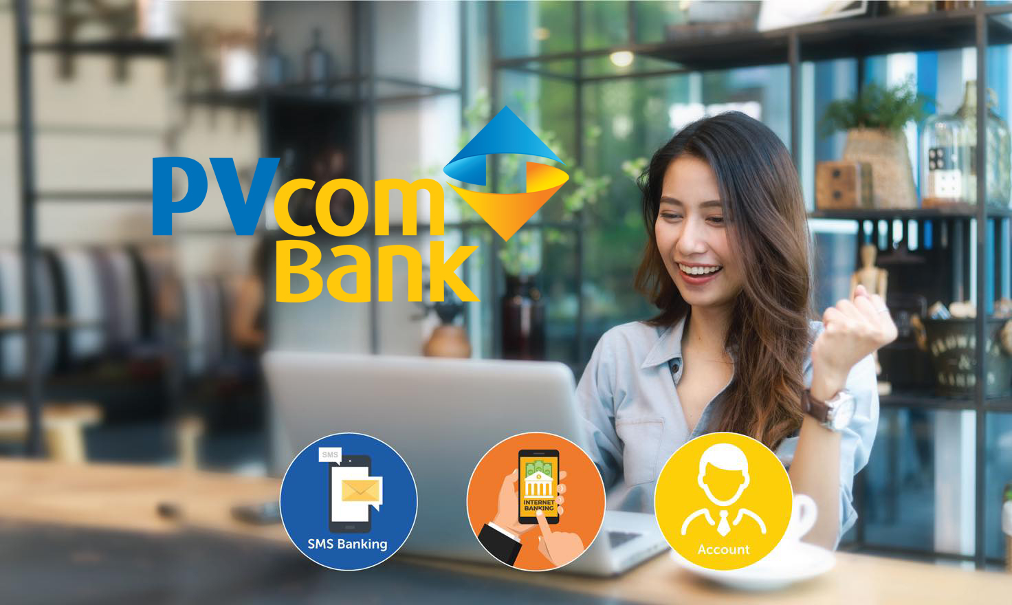6 bước đăng ký tài khoản PVcomBank online tại nhà